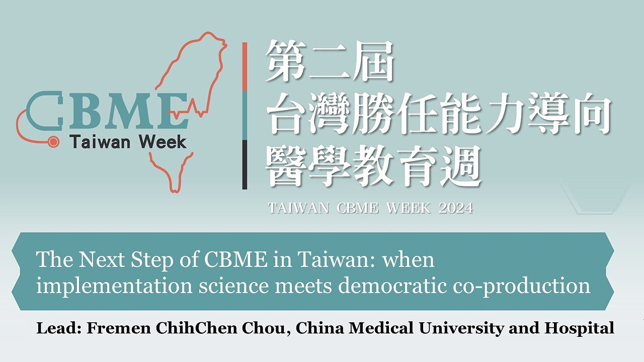 The Next Step of CBME in Taiwan: when implementation science meets ...