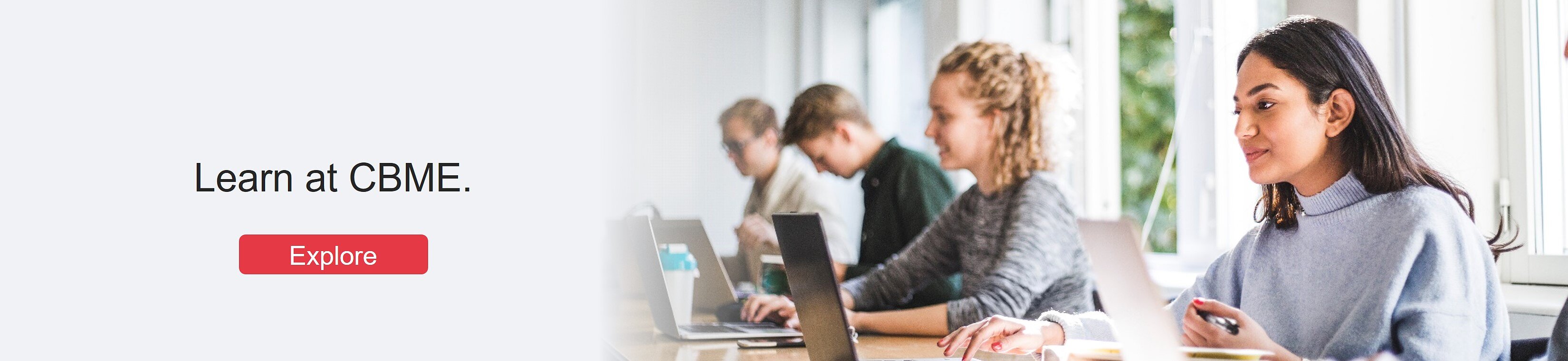 Learn at CBME. | CBME